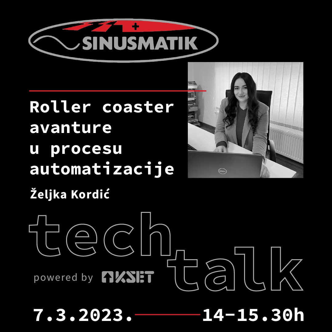 KSET.org - Tech Talk: Roller coaster avanture u procesu automatizacije